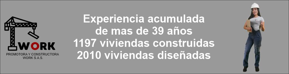 Experiencia – Promotora y Constructora Work